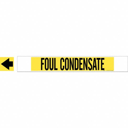Foul Condensate, Yellow, Pipe Marker - 14H851|5691-HPHV - Grainger