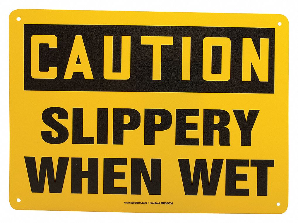 ACCUFORM SIGNS SAFETY SIGN SLIPPERY WHEN WET PLA - Caution Signs ...