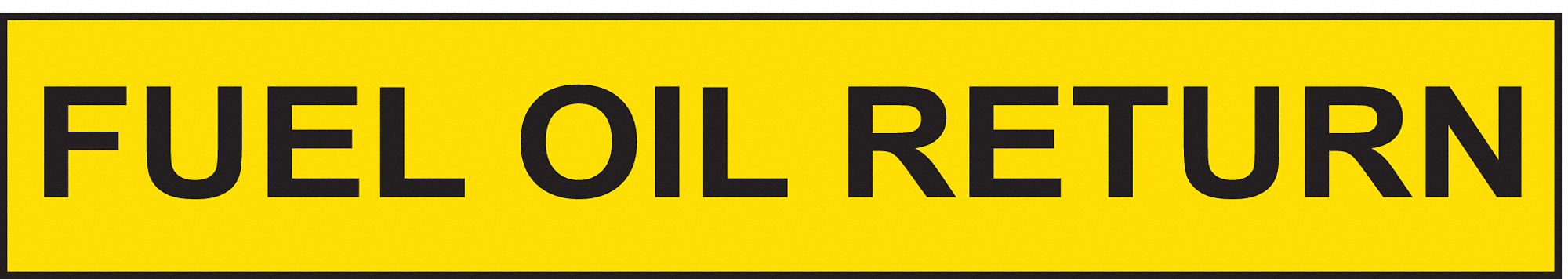 BRADY PIPEMARKER FUEL OIL RETURN - Pipe Markers - BDY7116-1HV | 7116 ...