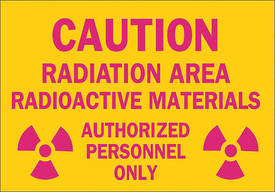 BRADY SIGN RAD/LASER 7X10 - Safety, Facility and Grounds Signs ...