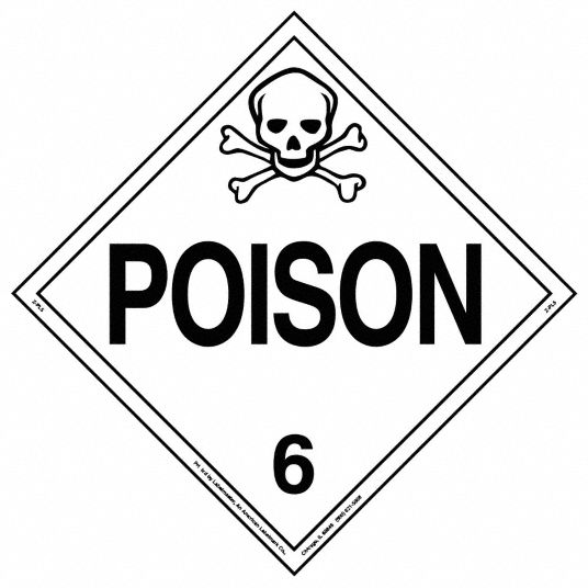 LABELMASTER DOT Container Placard: Poison, 10 3/4 in Label Wd, 10 3/4 ...