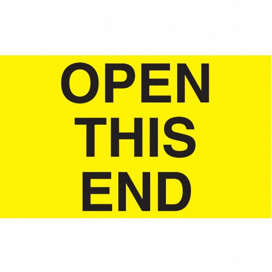 Open This End, 3 in x 5 in, Instructional Handling Label - 16U832 ...