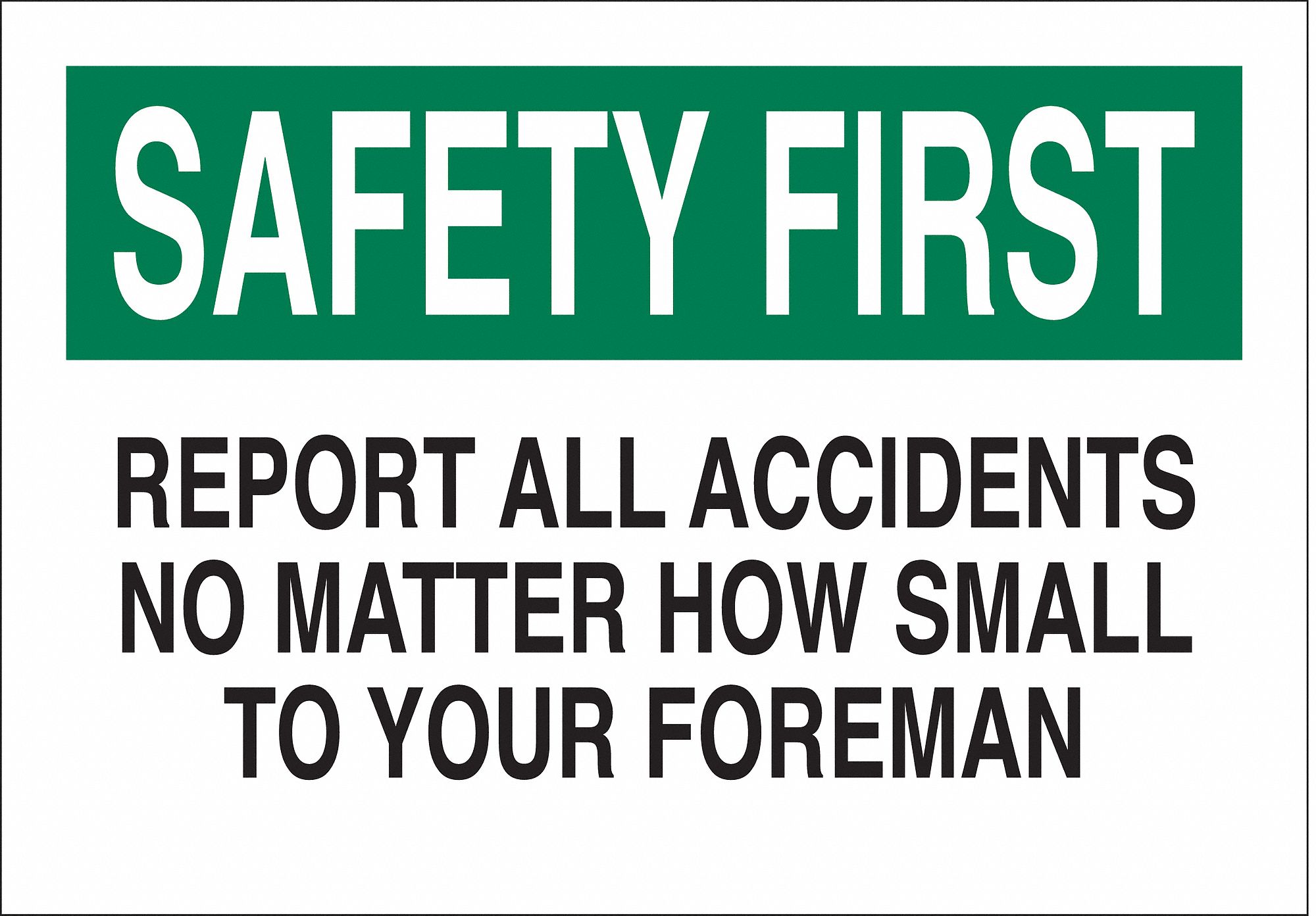 Adhesive Sign Mounting, Not Retroreflective, Safety Reminder Sign ...