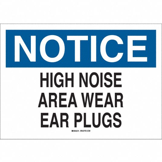 Notice Sign, High Noise Area Wear Ear Plugs, Header Notice, Rectangle ...