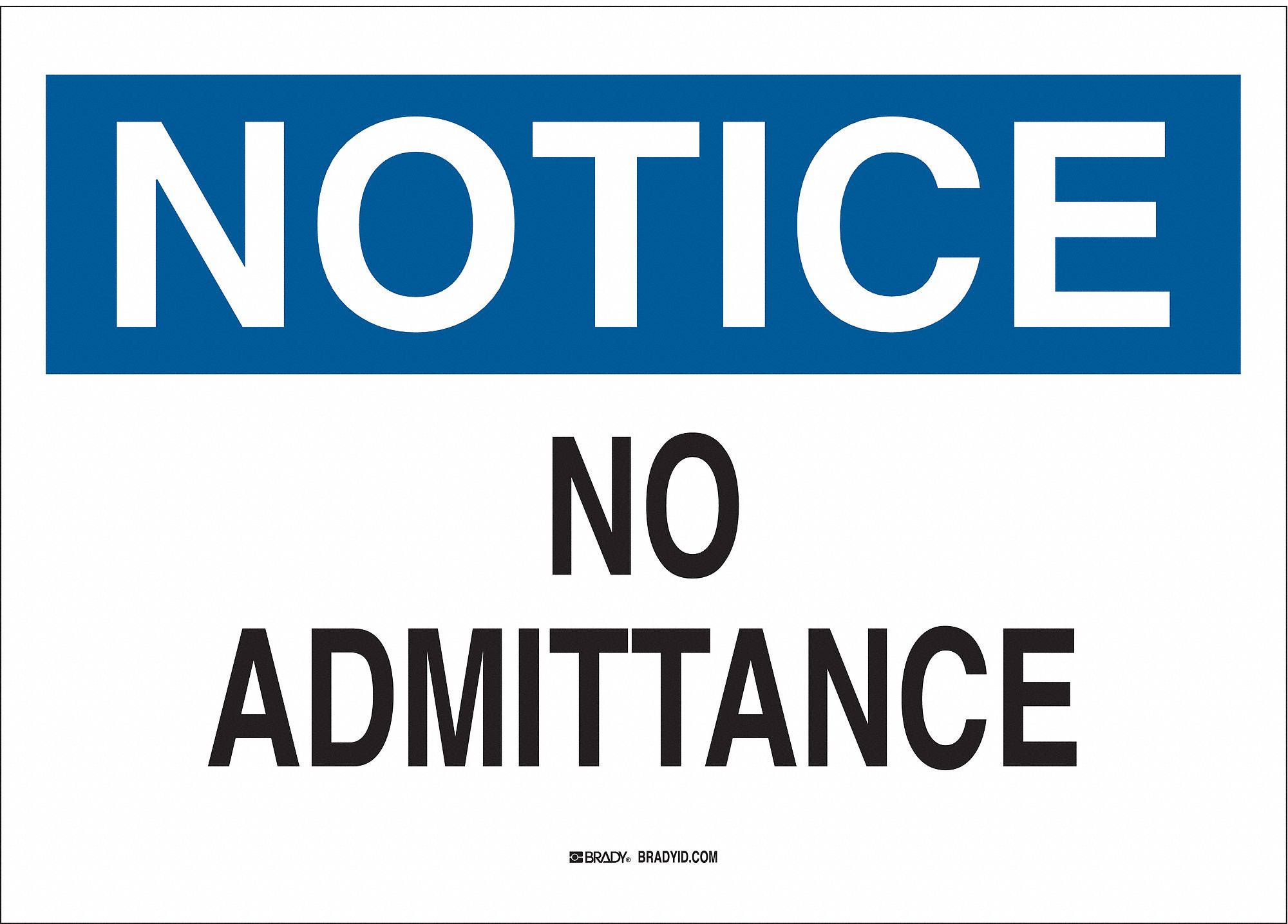 Polyester, Adhesive Sign Mounting, Notice Admittance Sign - 1M050|84138 ...