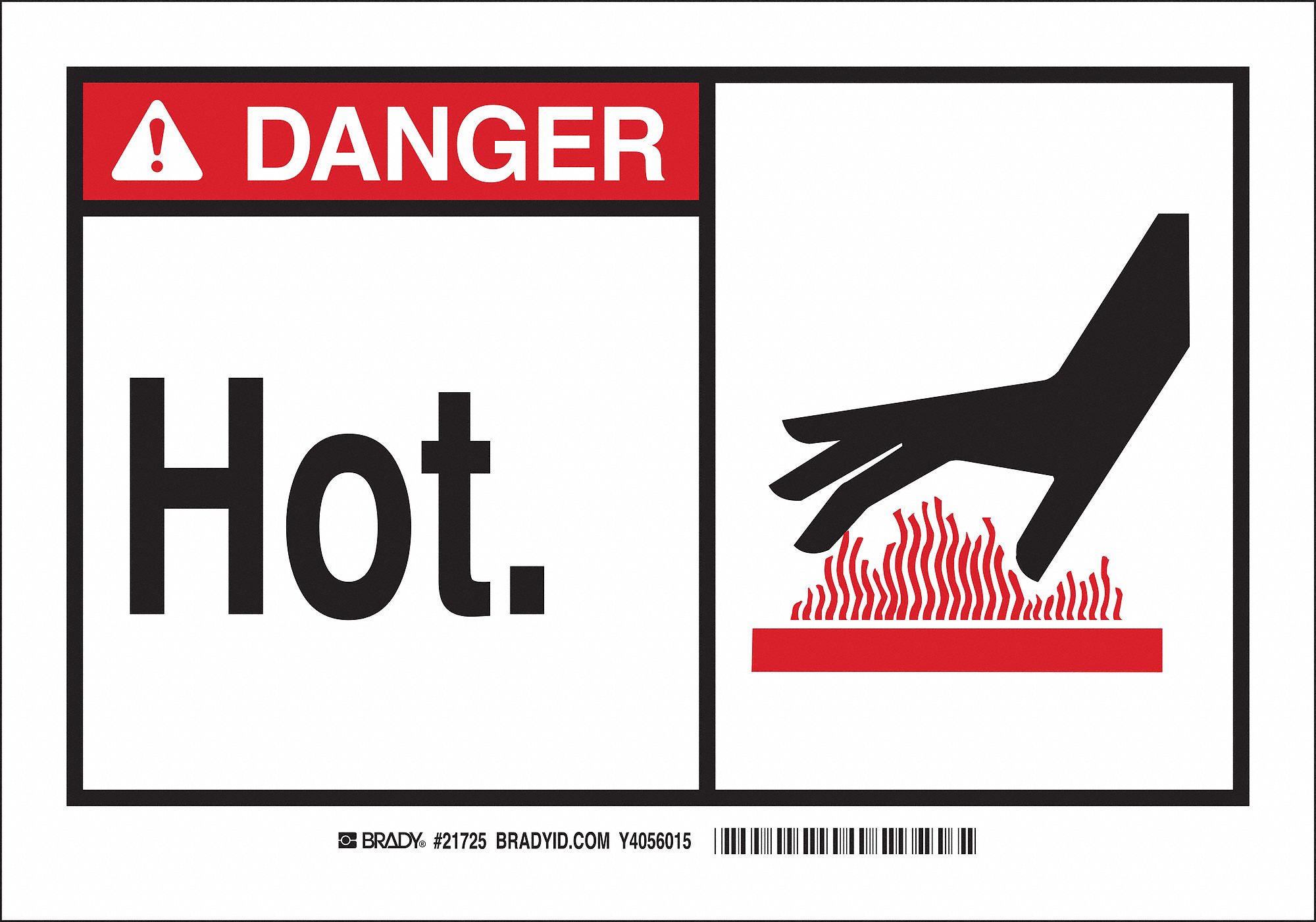 Danger Sign, Hot, Header Danger, Rectangle, 7 in Height, 10 in Width ...