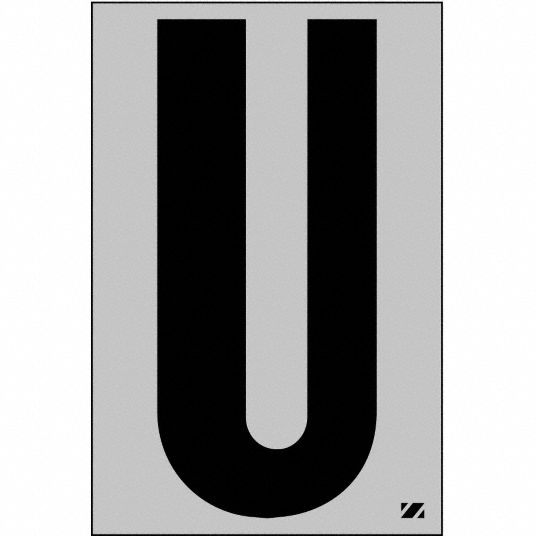 Letter Label, U, Black/Silver, 4 in Character Height, 1 EA - Grainger