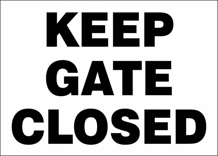 Vinyl, Gate Sign, 10" Width, 7" Height, White, Adhesive Surface - Grainger