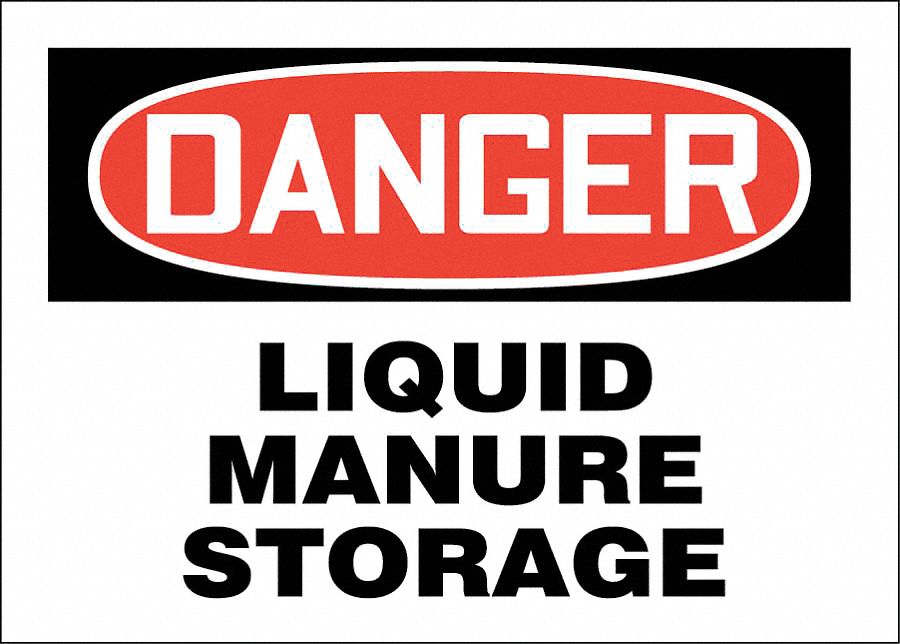 Danger Sign, Liquid Manure Storage, Header Danger, Rectangle, 7 in ...