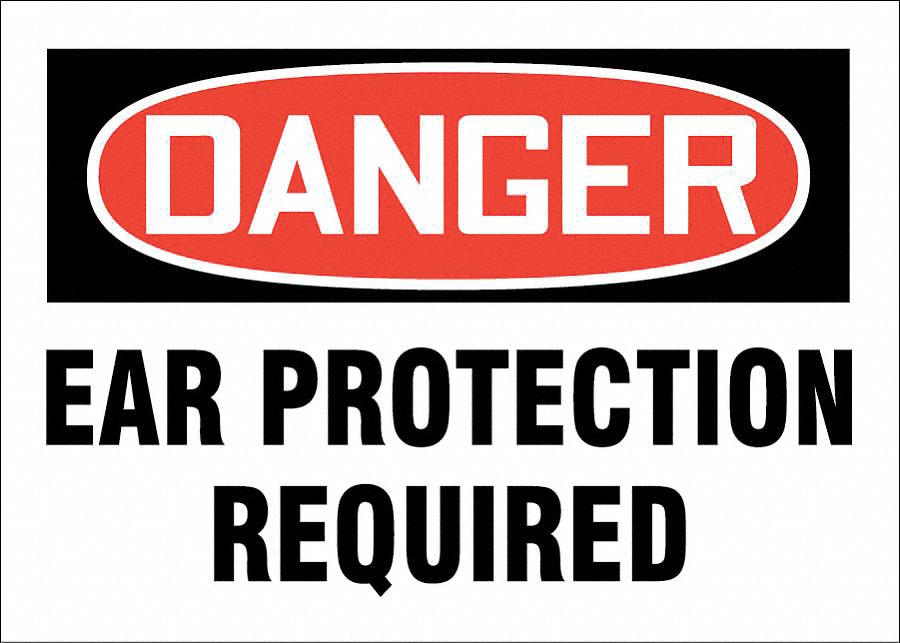 Danger Sign, Ear Protection Required, Header Danger, Rectangle, 7 in ...