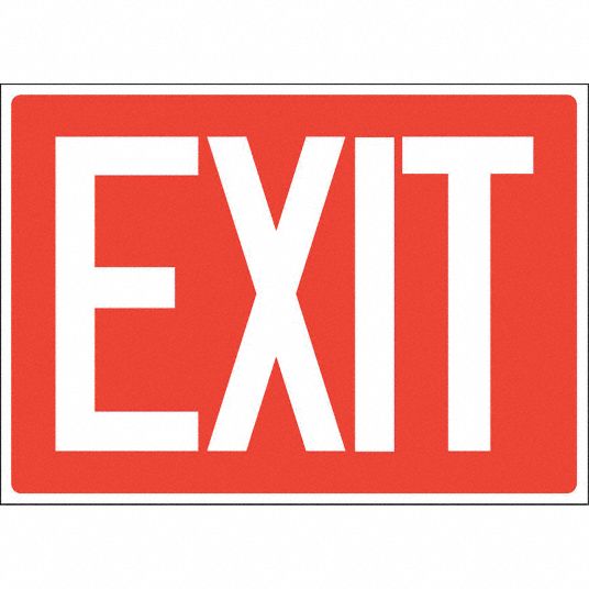 Vinyl, Exit Sign, 14" Width, 10" Height, Double-Sided No, Adhesive ...