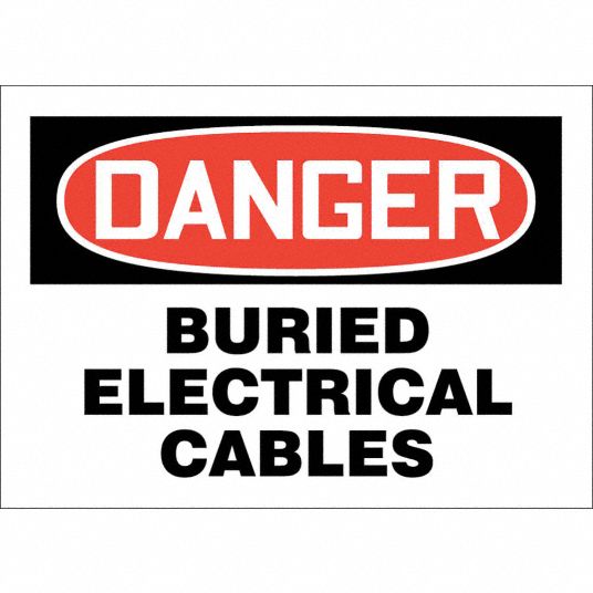 Safety Sign, Buried Electrical Cables, Sign Header Danger, Aluminum, 10 ...