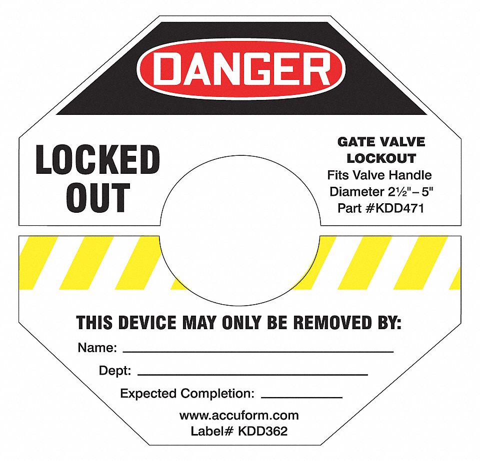 ACCUFORM SIGNS GATE VALVE LOCKOUT LABEL,4X4 - 31446 - ACFKDD362YL ...