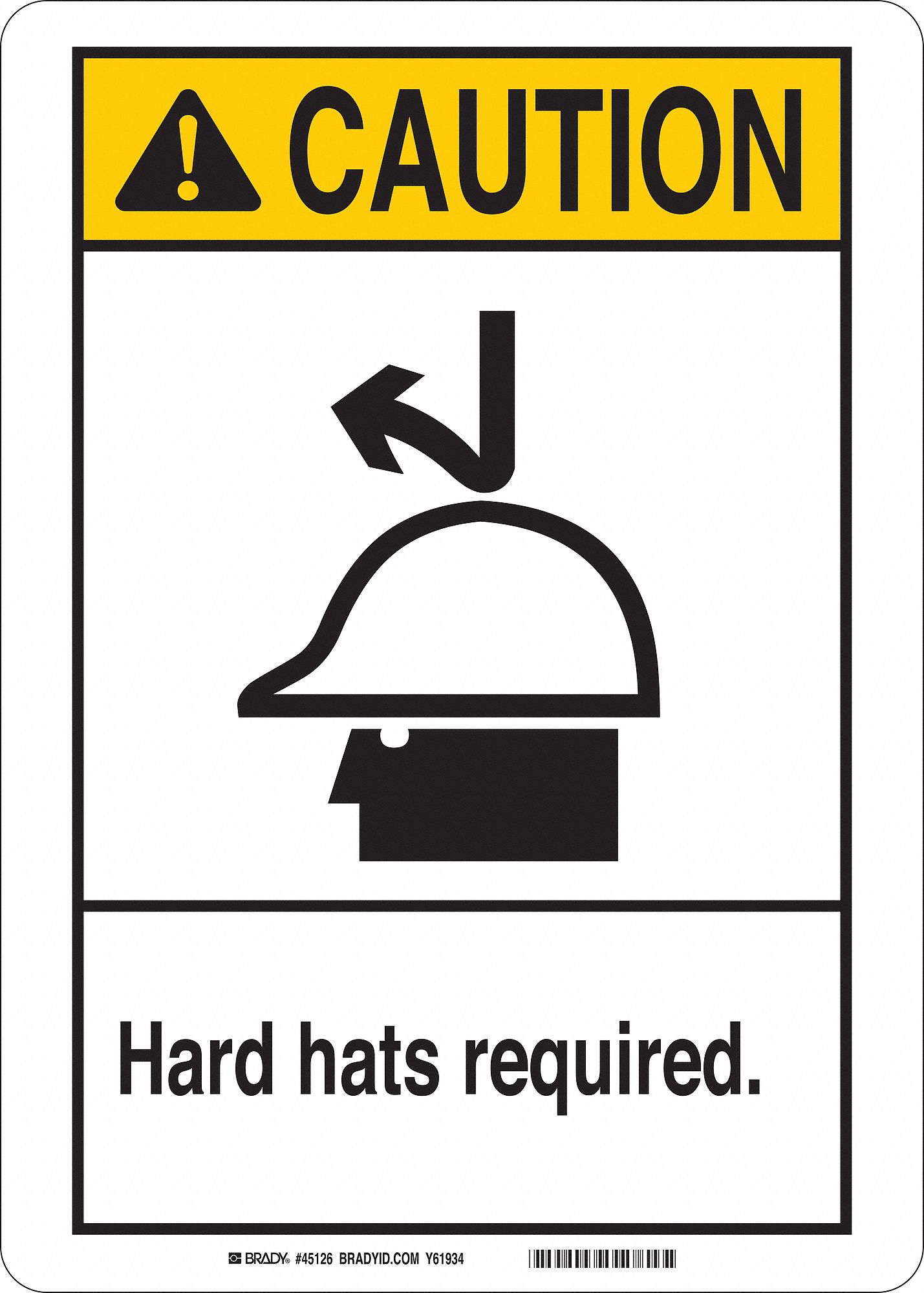 Caution Sign, Hard Hats Required., Header Caution, Rectangle, 10 in ...