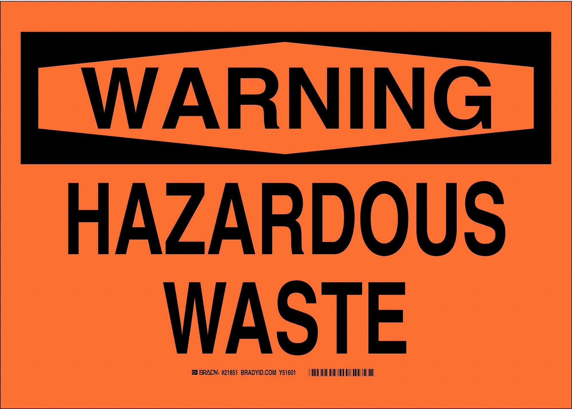 Safety Sign, Hazardous Waste, Header Warning, Rectangle, 7 in Height ...