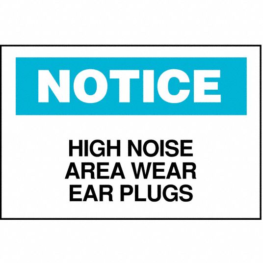 Safety Sign, High Noise Area Wear Ear Plugs, Header Notice, Rectangle ...