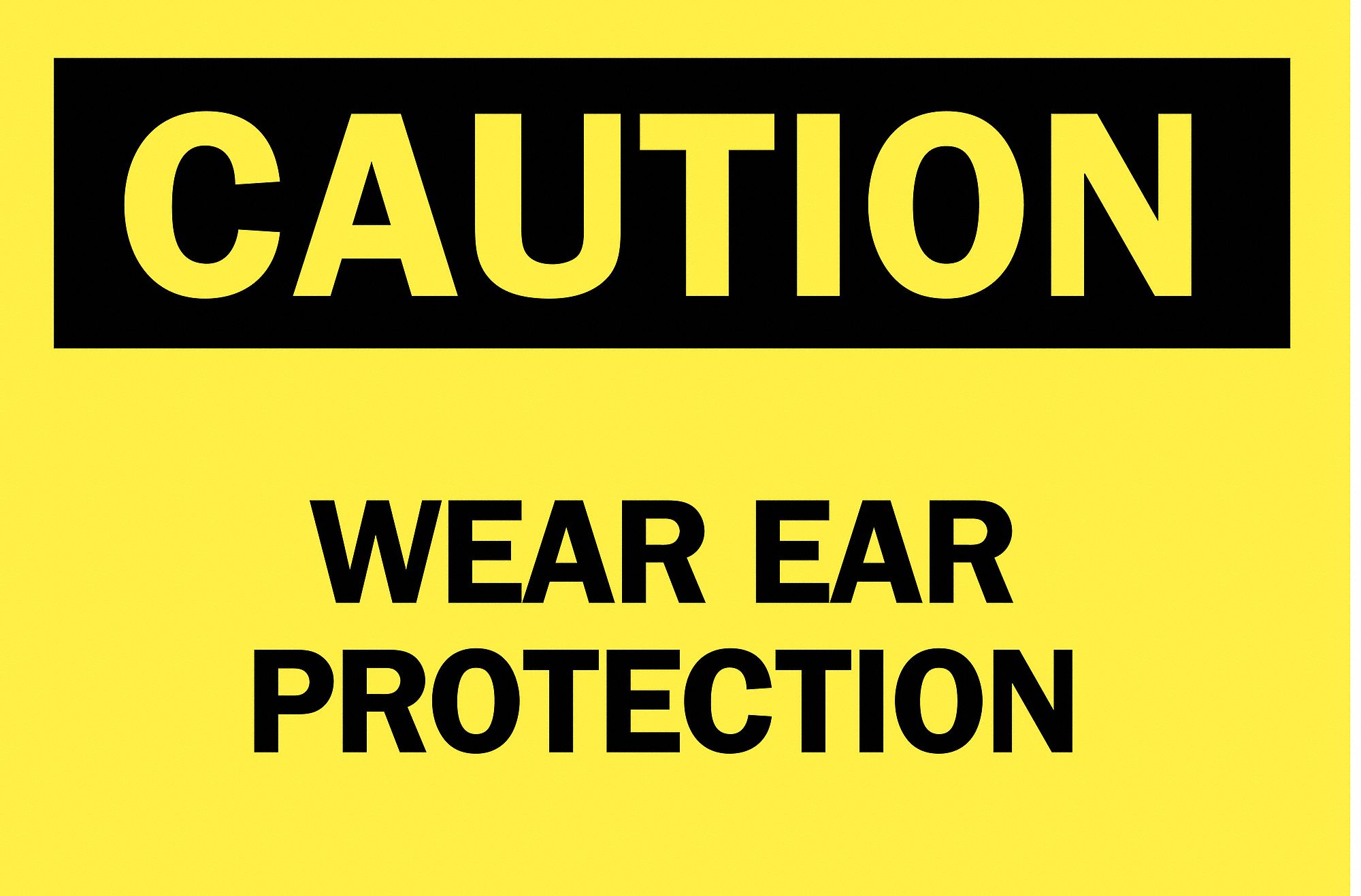 Caution Sign, Wear Ear Protection, Header Caution, Rectangle, 7 in ...