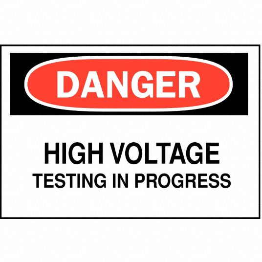 BRADY Safety Sign, High Voltage Testing In Progress, Header Danger ...