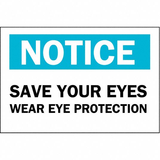 Safety Sign, Save Your Eyes Wear Eye Protection, Header Notice ...