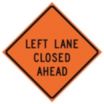 Lane Closed Signs - Grainger Industrial Supply
