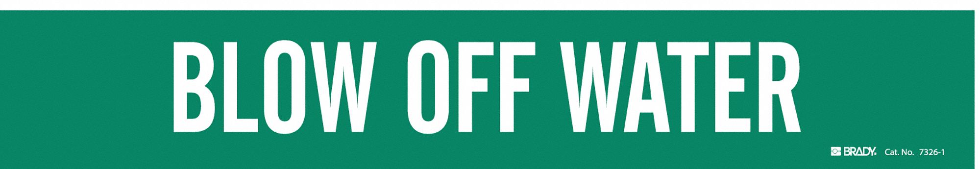 Blow Off Water, Green, Pipe Marker - 24VF52|7326-1 - Grainger