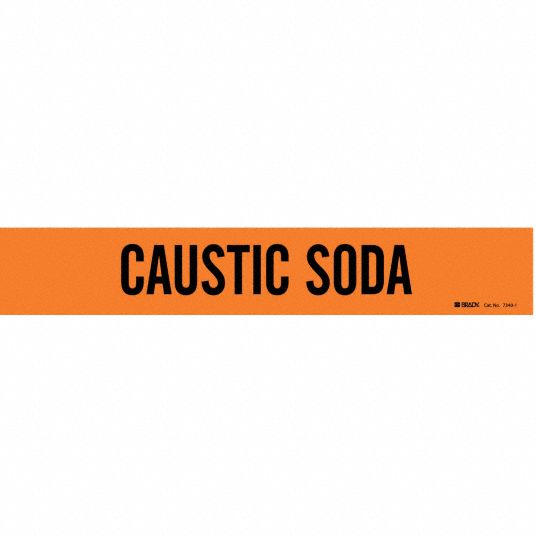Caustic Soda, Orange, Pipe Marker - 24VF58|7340-1 - Grainger
