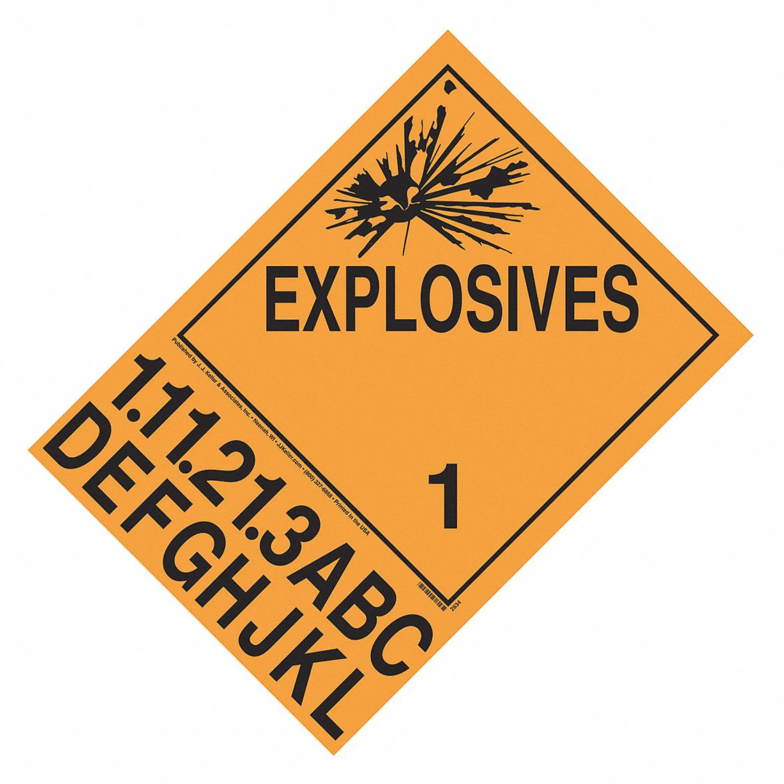 JJ KELLER, Division 1.1A-1.3L Explosives Placard - Worded, 10 3/4 in x ...