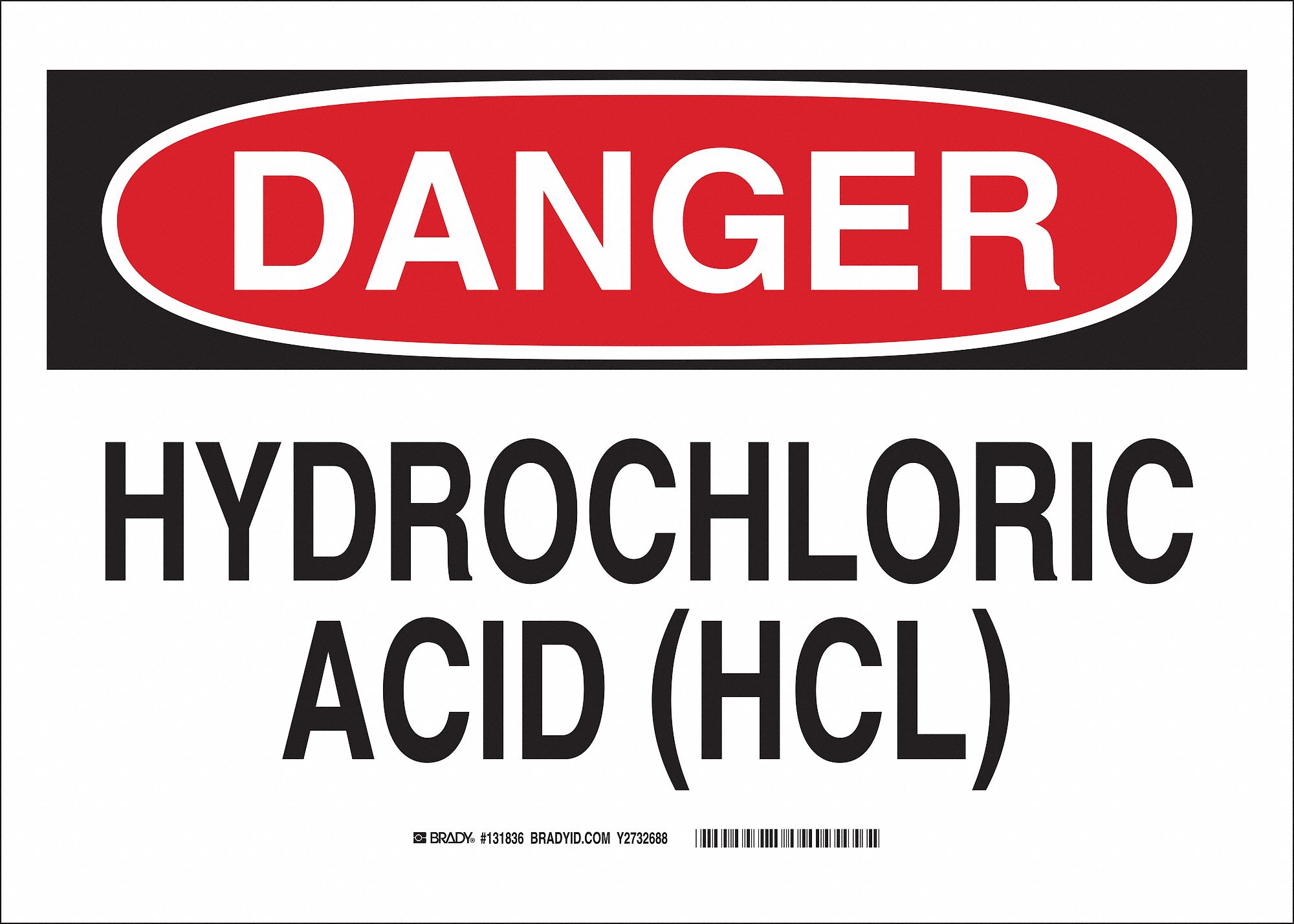 Danger Sign, Hydrochloric Acid (Hcl), Header Danger, Rectangle, 10 in ...