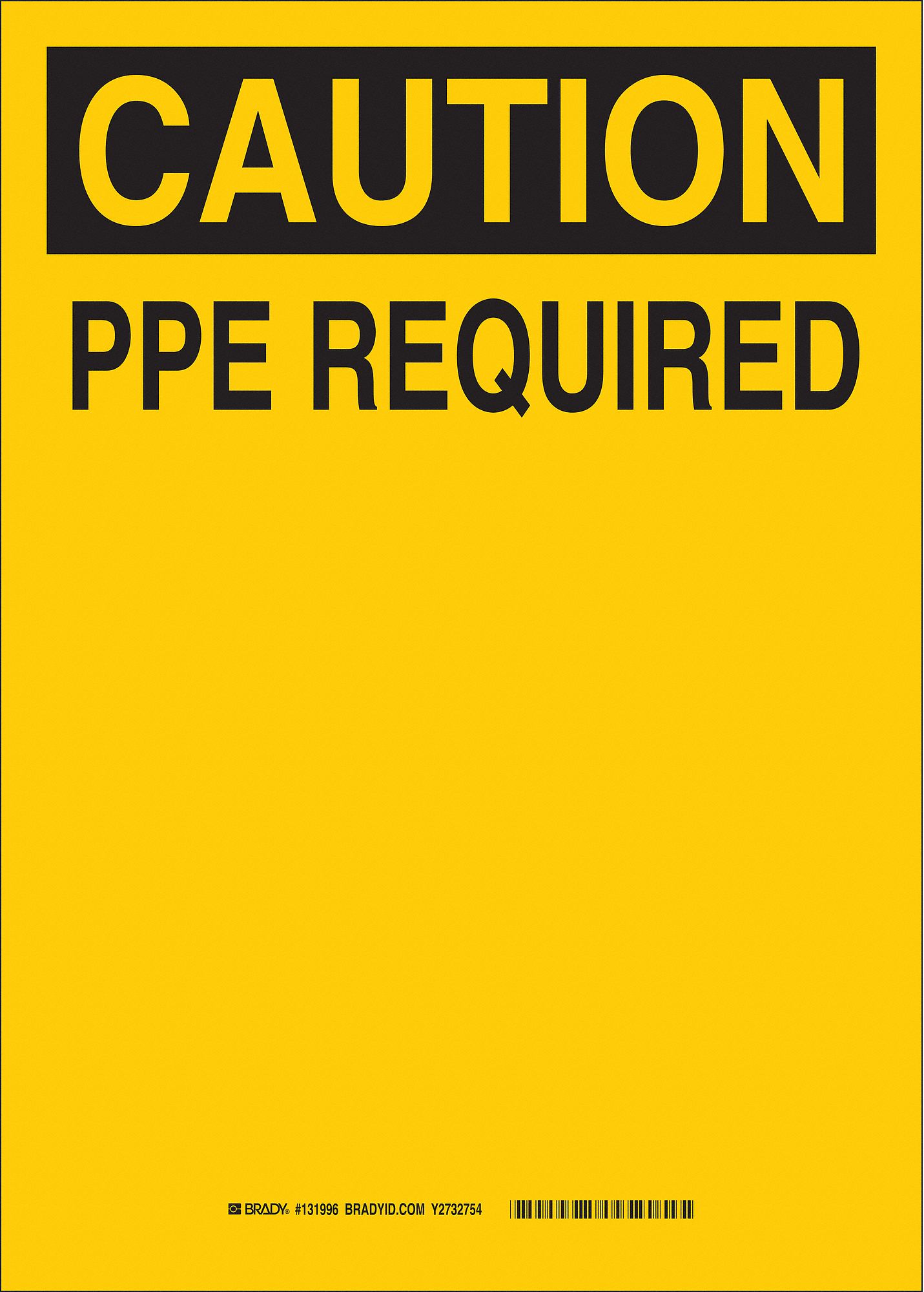 Caution Sign, Ppe Required, Header Caution, Rectangle, 14 in Height, 10 ...