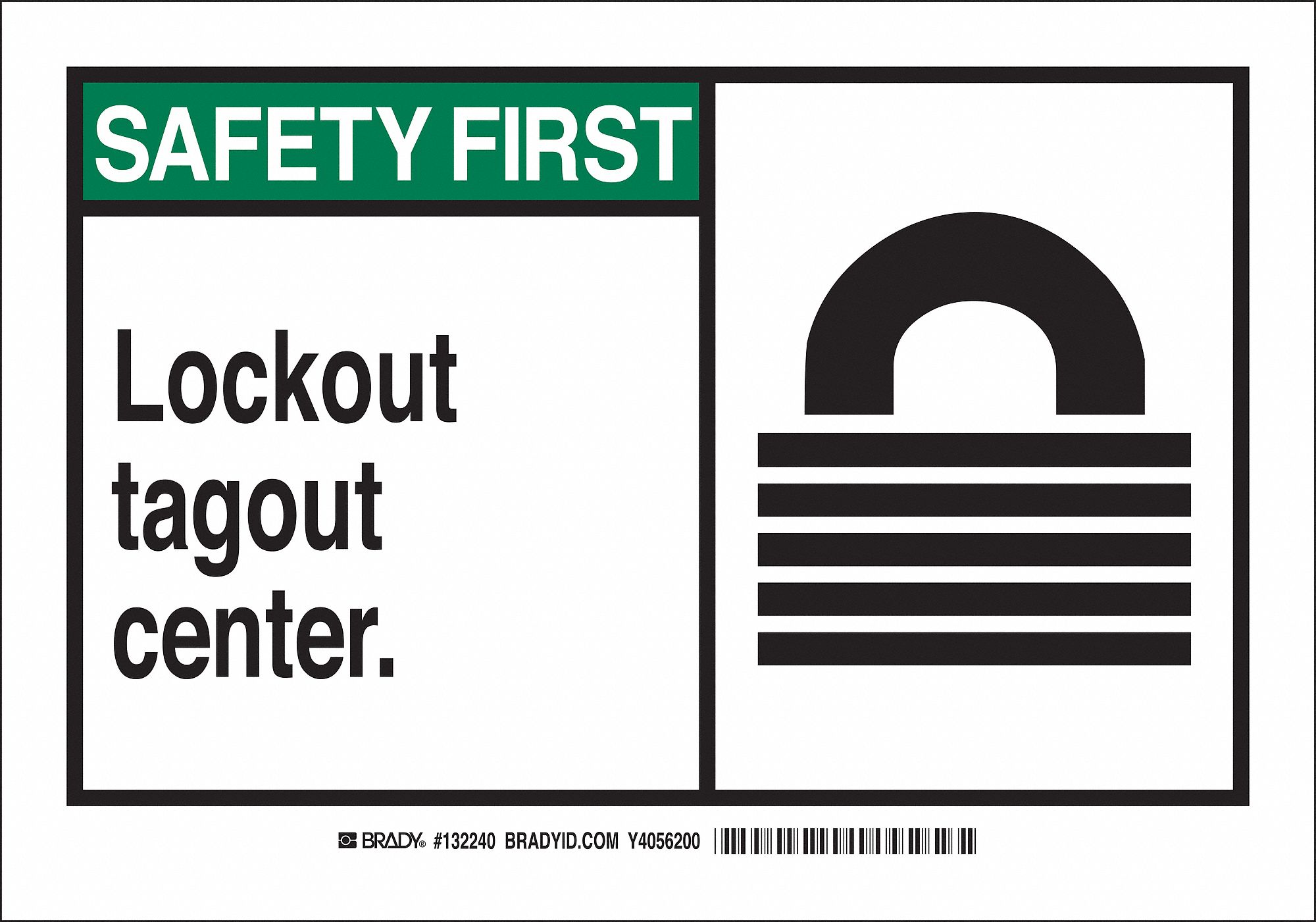 Safety Sign, Lockout Tagout Center., Header Safety First, Rectangle, 10 ...