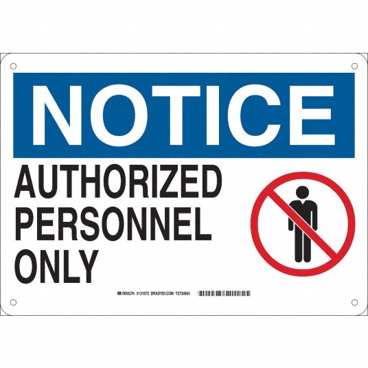 Aluminum, Notice Sign, Notice, 14 in Width, 10 in Height, English ...
