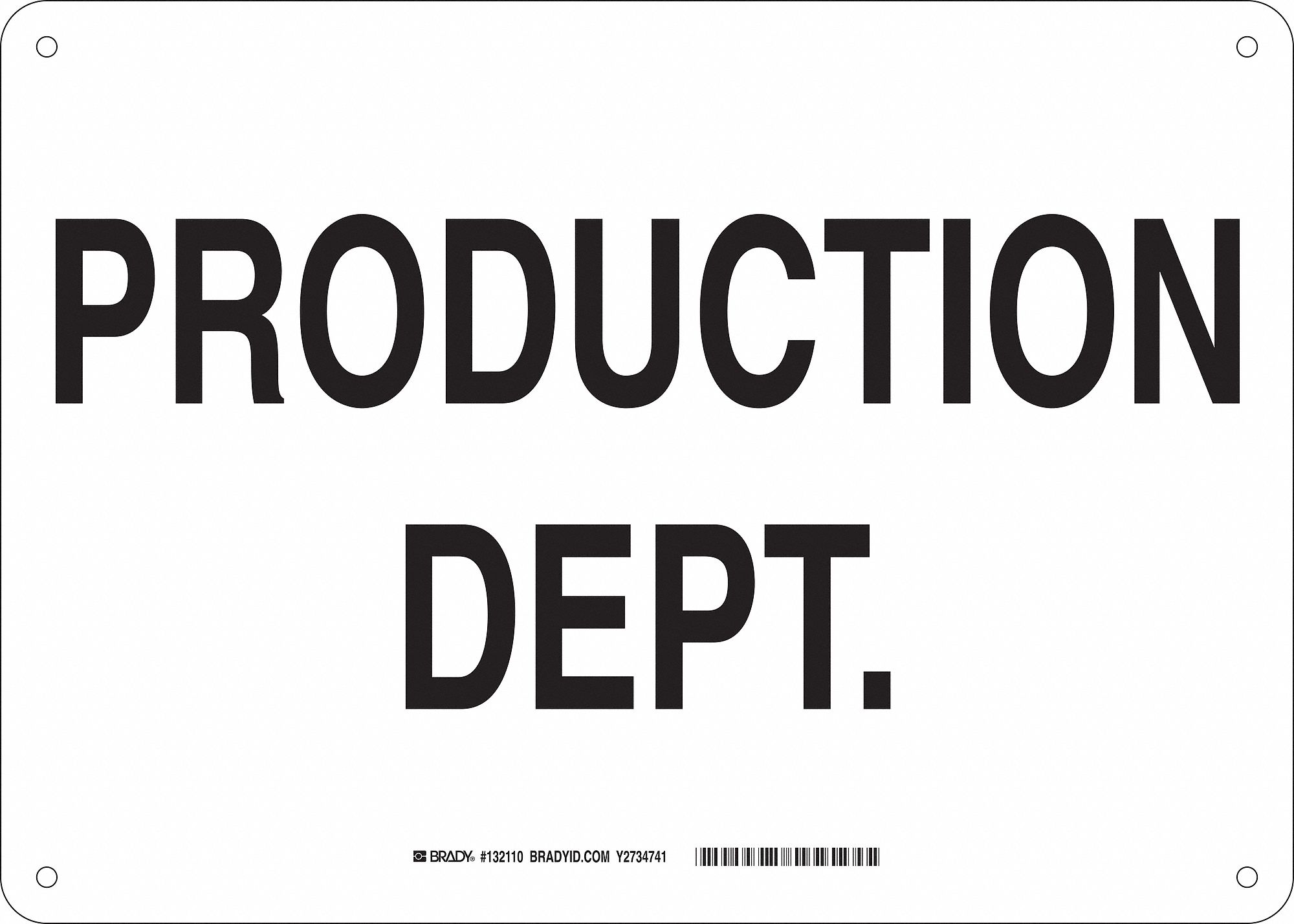 Aluminum, Door Sign, 14" Width, 10" Height, White, With Mounting Holes ...