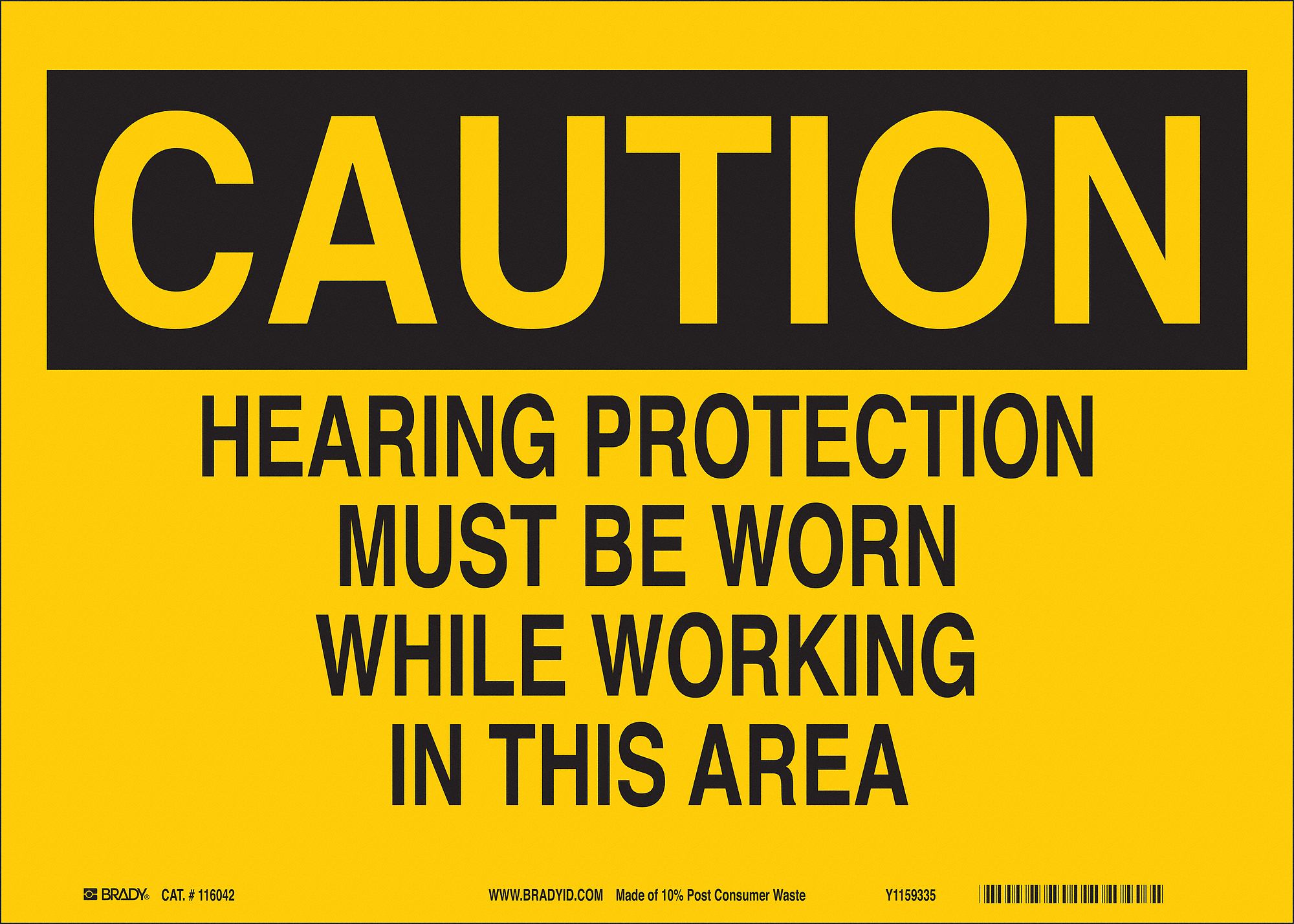Caution Sign, Hearing Protection Must Be Worn While Working In This ...