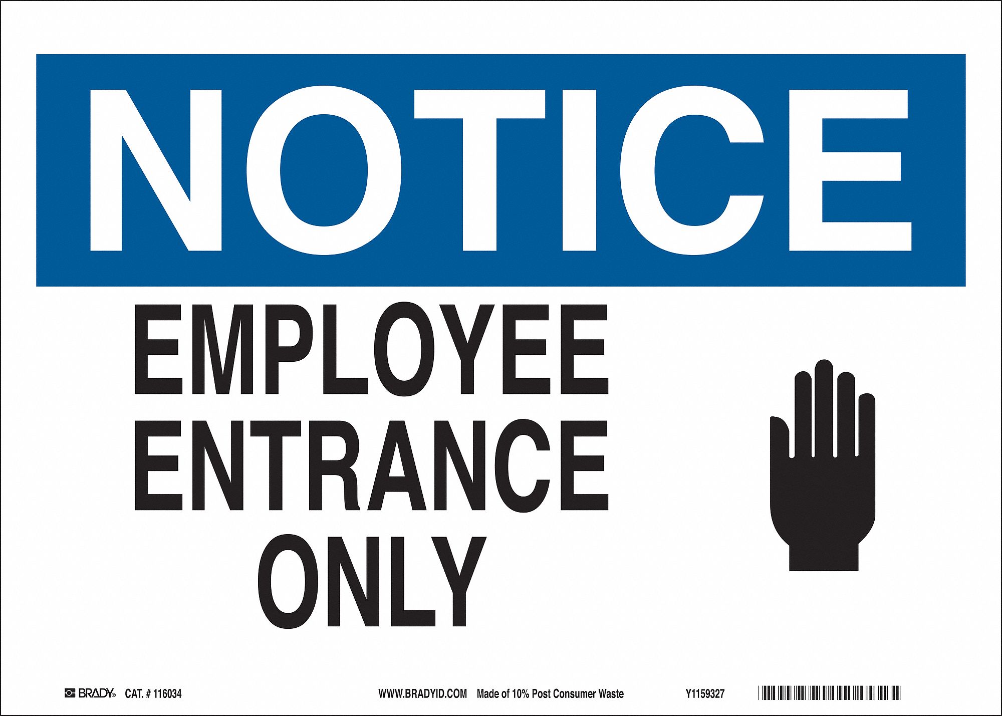 Notice Sign, 10" Width, 7" Height, Double-Sided No, Adhesive Surface ...