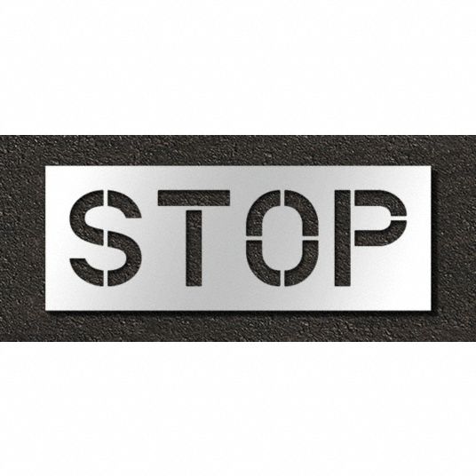 Stop, 0.063 in Thick, Pavement Stencil - 29EL24|STL-116-71203 - Grainger