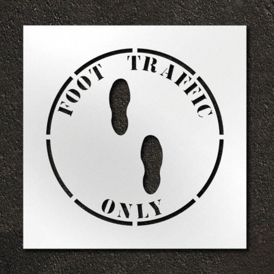 Foot Traffic Only, 24 in x 24 in Message Size (WxH), Stencil - 29EN48 ...