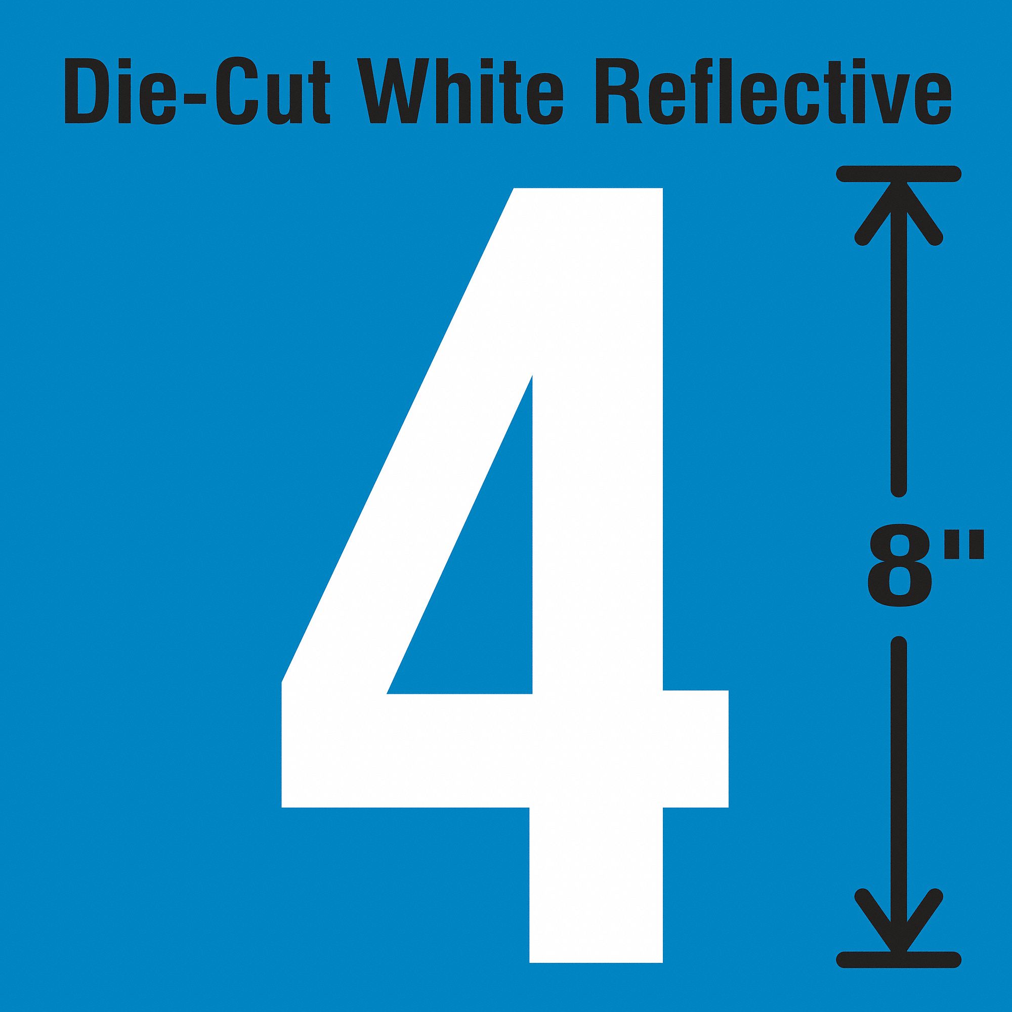 8 in Character Ht, Indoor/Outdoor, Reflective Number Label - 30WZ20|DWR ...