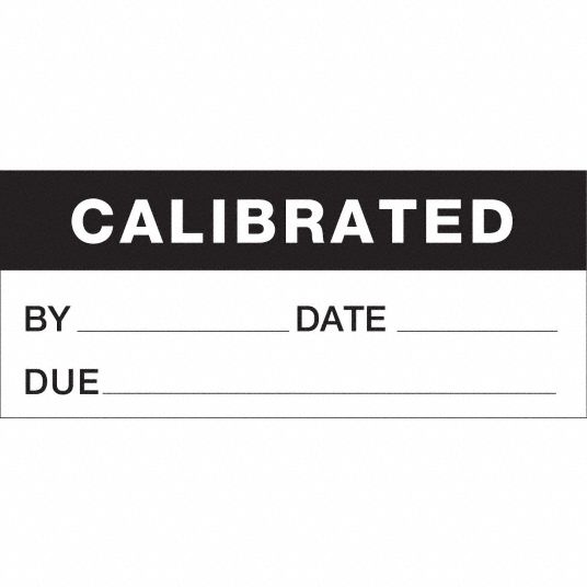 Calibration, 1 1/2 in Wd, Calibration Label - 33VG60|WO-41 - Grainger
