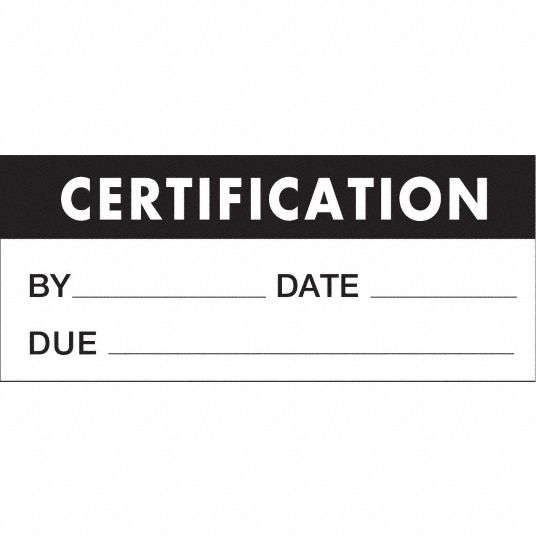 Certification Write-On, 1 1/2 in Wd, Quality Inspection Label - 33VG61 ...