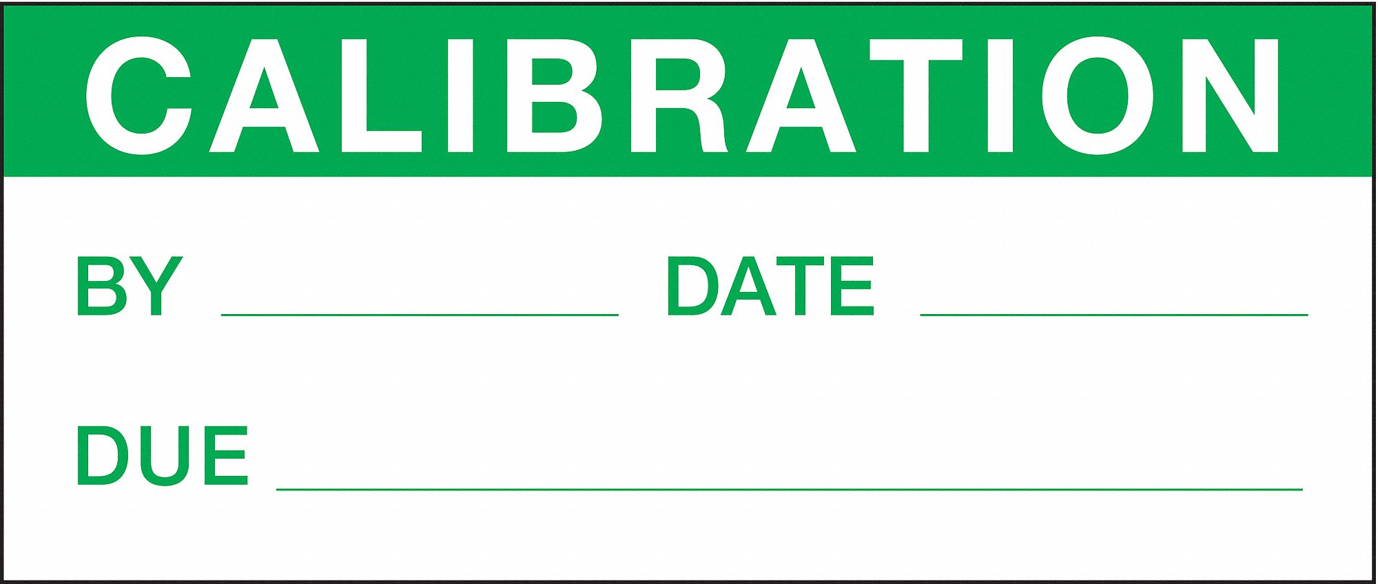 Calibration, 1 1/2 in Wd, Calibration Label - 33VG78|WOAF-10 - Grainger