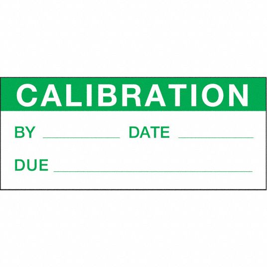 Calibration, 1 1/2 in Wd, Calibration Label - 33VG78|WOAF-10 - Grainger