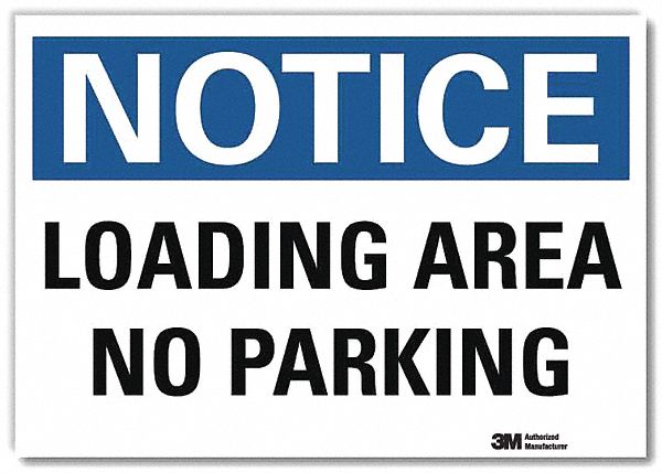 Aluminum, 7 in x 10 in Nominal Sign Size, Reflective Loadiing ...