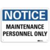 Authorized Personnel Only Signs - Do Not Enter Signs - Grainger ...