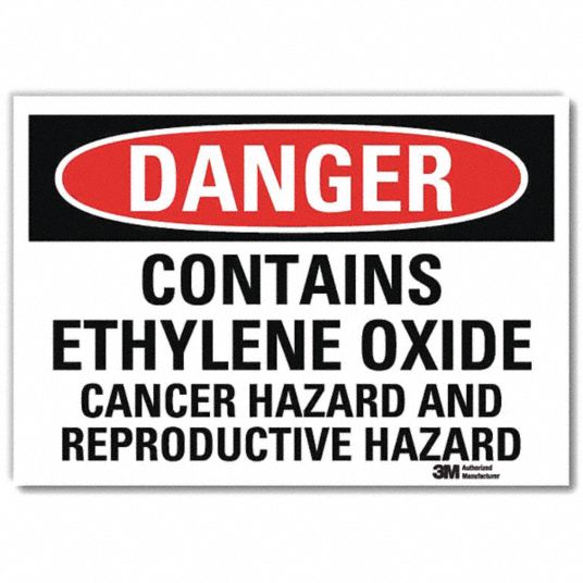 Danger Sign, Contains Ethylene Oxide Cancer Hazard And Reproductive ...