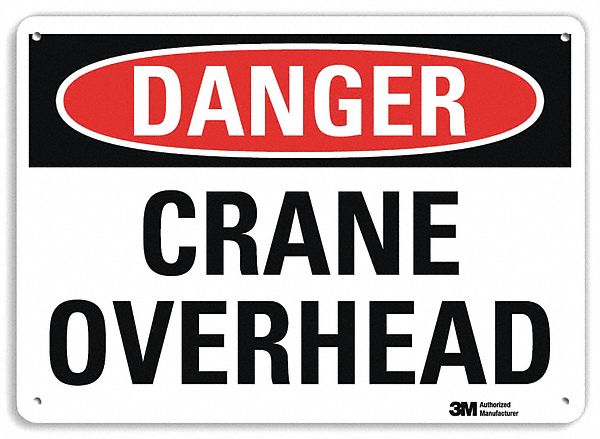 Danger Sign, Danger Crane Overhead, Header Danger, Rectangle, 7 in ...