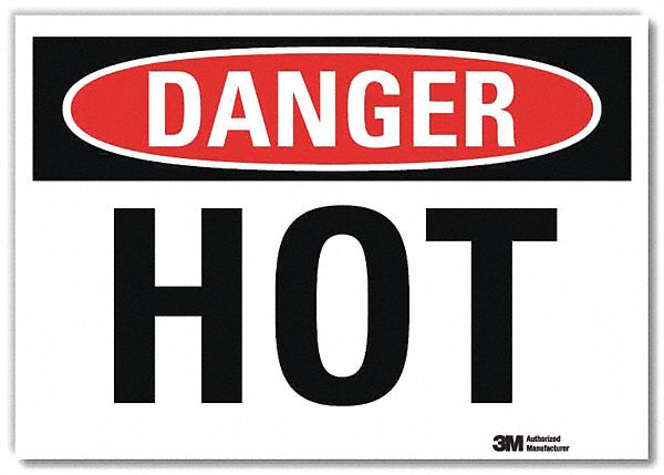 Danger Sign, Hot, Header Danger, Rectangle, 10 in Height, 14 in Width ...