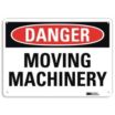 Machine In Use Warning Signs - Grainger Industrial Supply