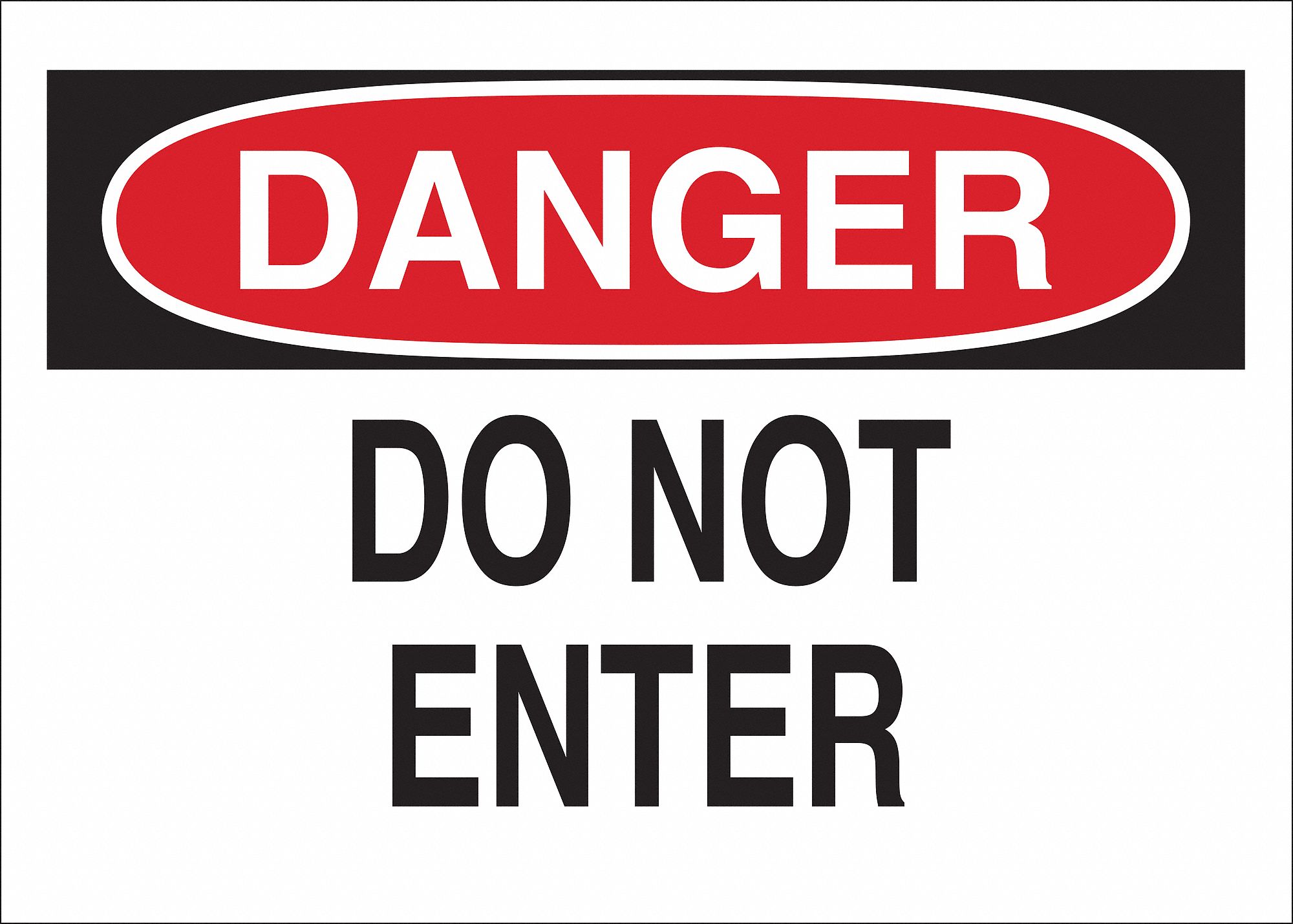 Danger Sign,Do Not Enter,10"x14" - Grainger