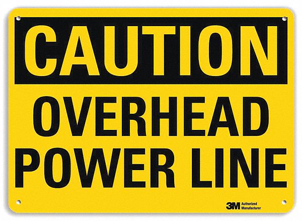 LYLE SAFETY SIGN,OVERHEAD POWER LINE,10 IN. H - Safety, Facility and ...
