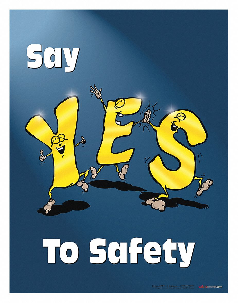 SAFETYPOSTER.COM Safety Poster, Safety Banner Legend Say "Yes" To ...